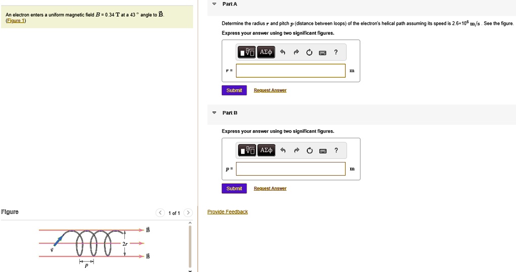 an electron enters a uniform magnetic field b 034 t at a 43circ angle ...