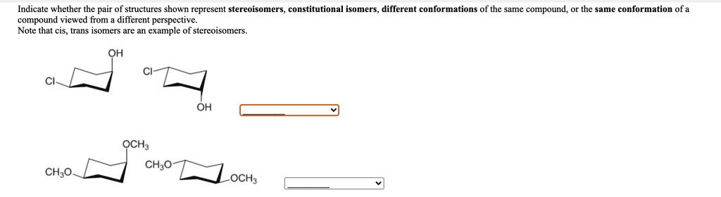 SOLVED:Indicate whether the pair _ of structures shown represent ...