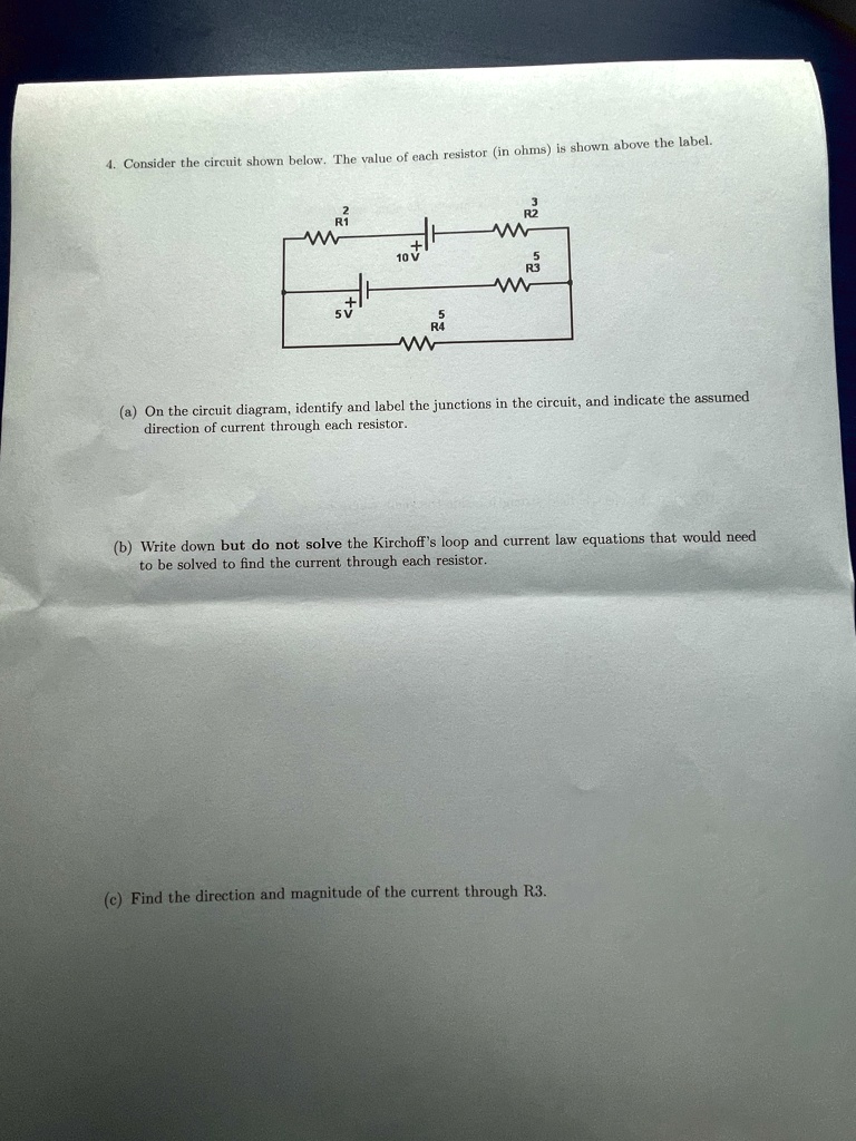 Consider the circuit shown below. The value of each resistor (in ohms) is shown above the label ...