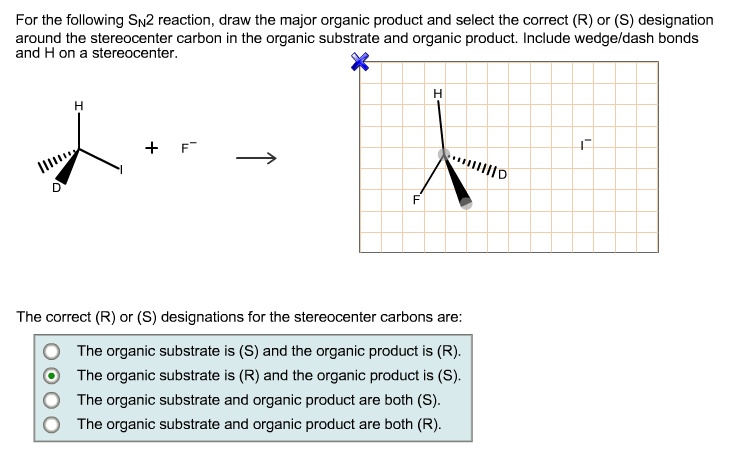 SOLVED: For the following SN2 reaction, draw the major organic product ...