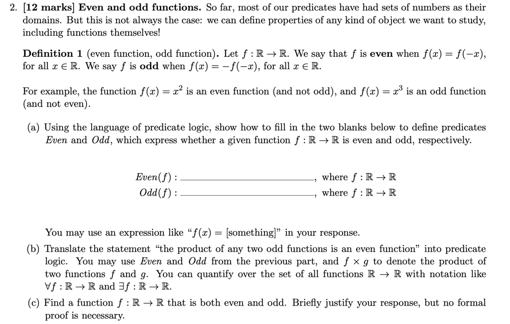 SOLVED:[12 marks] Even and odd functions. So far; most of our ...