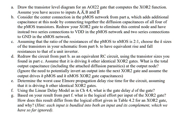 SOLVED: Draw the transistor level diagram for an AOI22 gate that ...
