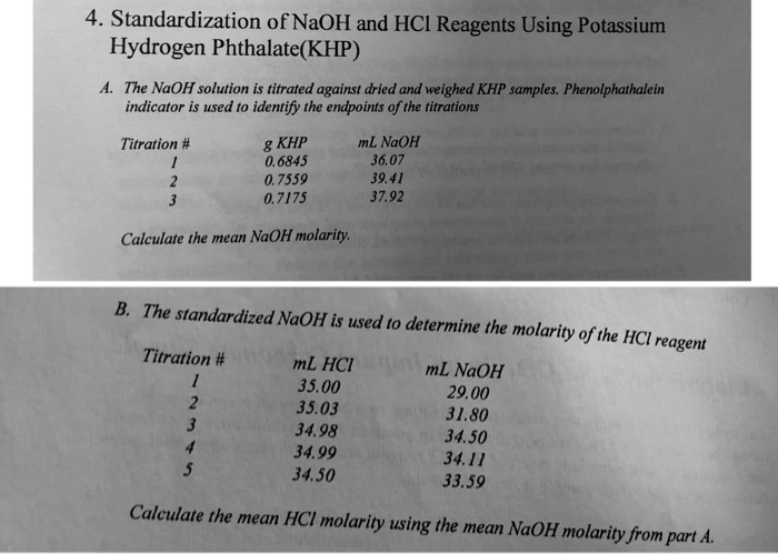 SOLVED: Standardization of NaOH and HCl Reagents Using Potassium Hydrogen Phthalate (KHP) The ...