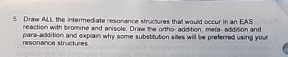 5 draw all the intermediate resonance structures that would occur in an ...