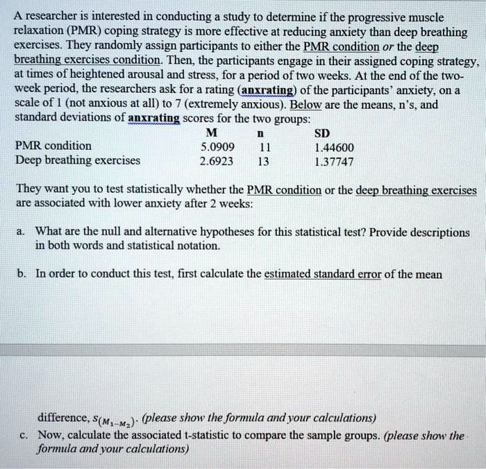 SOLVED: A researcher is interested in conducting a study to determine ...
