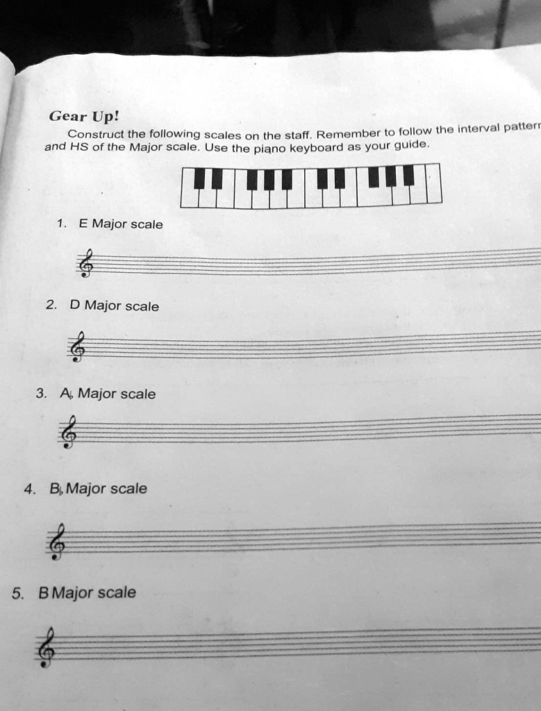 SOLVED: Gear Up! Construct the following scales on the staff. Remember ...