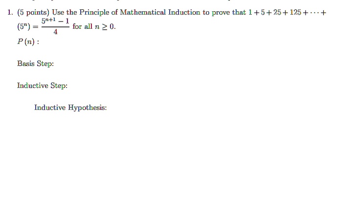 points use the principle of mathematical induction to prove that 1 5 25 125 5n1 for all n 0 p n ...