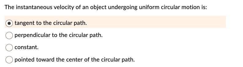 SOLVED: The instantaneous velocity of an object undergoing uniform ...