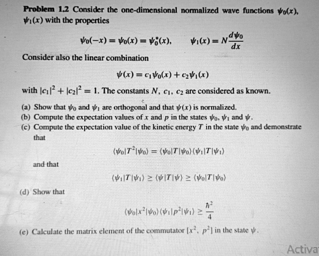 problem 12 consider the one dimensional normalized wave functions ox xwith the properties o xoxx ...