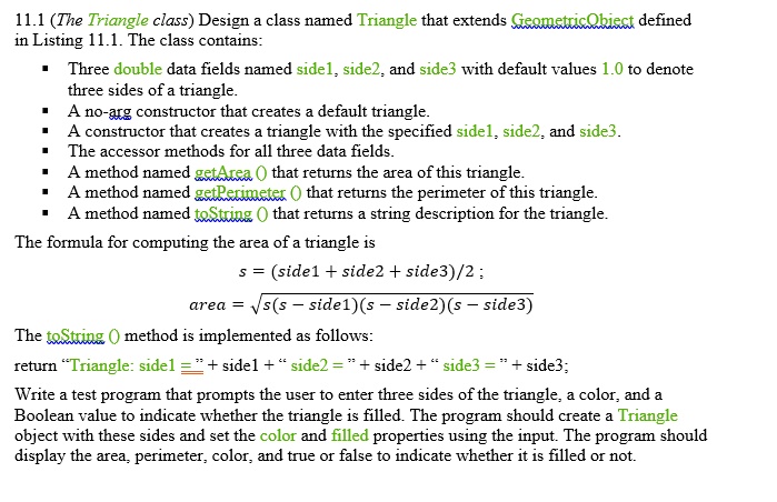 Solved 11 1 The Triangle Class Design A Class Named Triangle That Extends Geometricobject