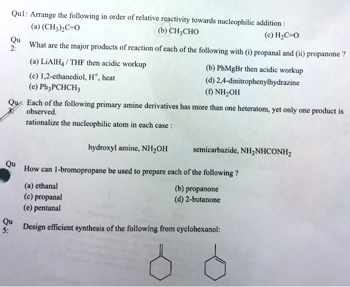 SOLVED: Qul: Arrange the following in order of relative reactivity ...