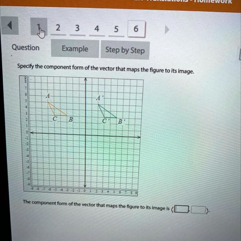 Specify the component form of the vector that maps the figure to its image. The component form ...
