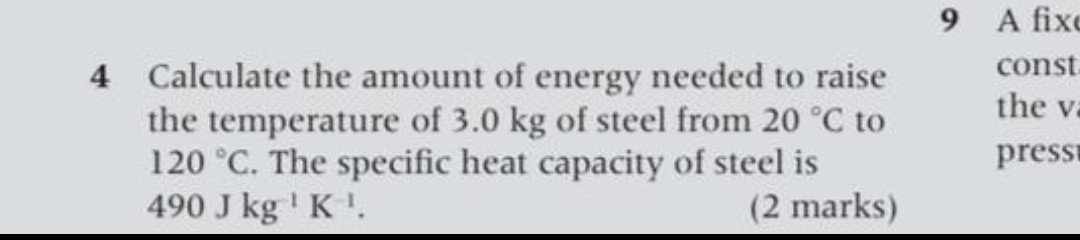 4 Calculate the amount of energy needed to raise the temperature of 3.0 ...