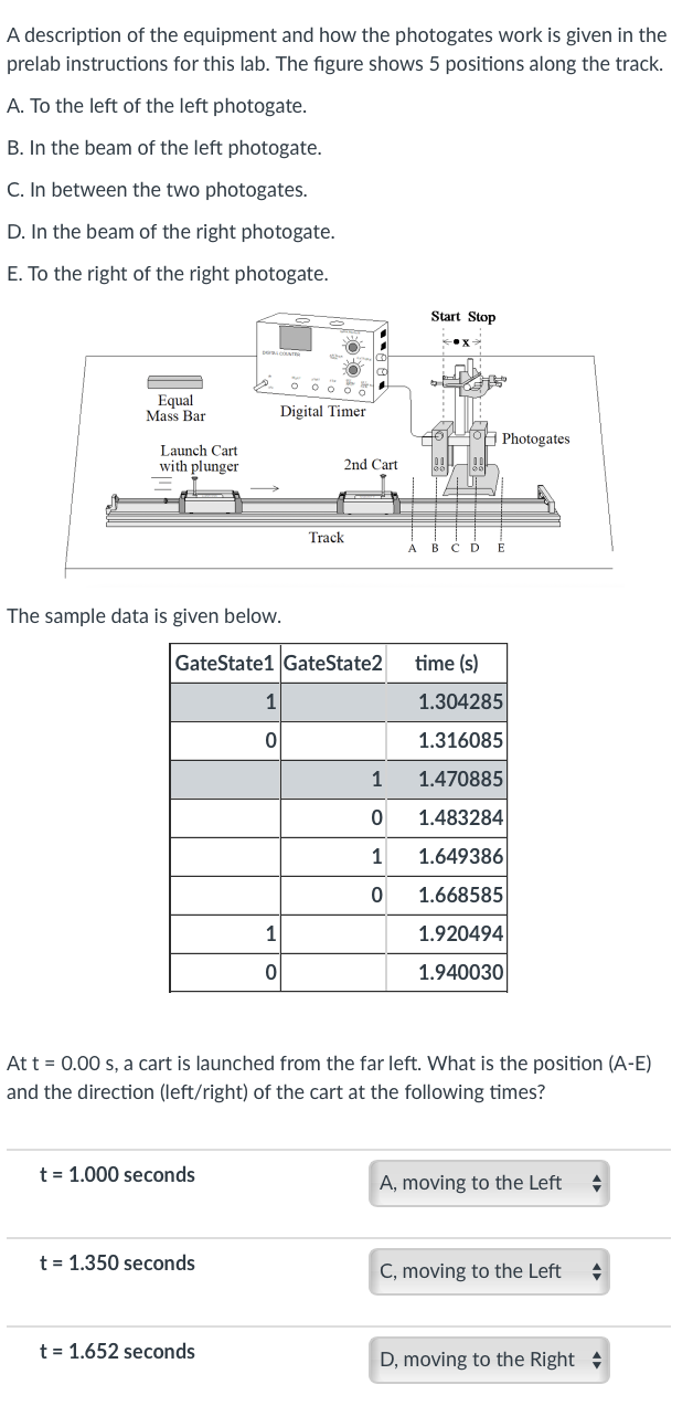 SOLVED: A description of the equipment and how the photogates work is ...