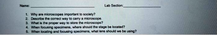 SOLVED: Texts: Name: Lab Section: 1. Why are microscopes important to ...