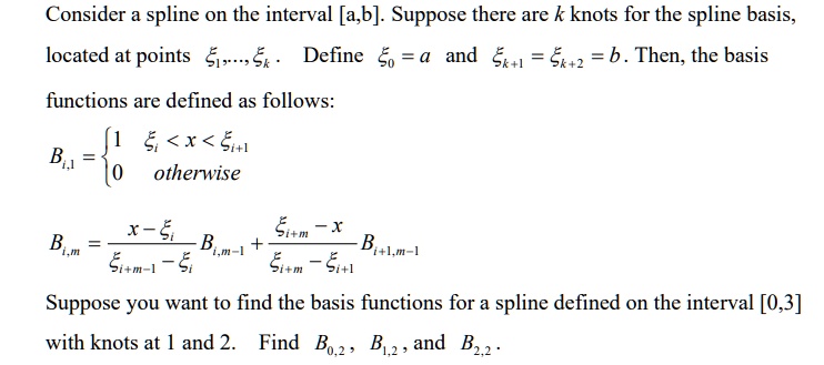 a b spline basis is defined below consider a spline on the interval ab ...