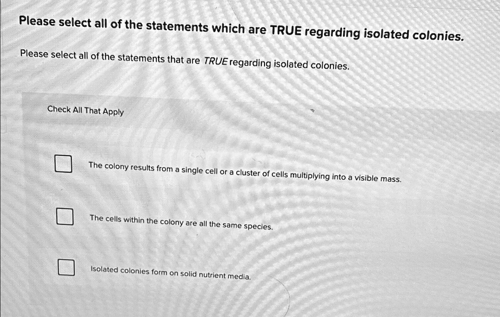 Please select all of the statements which are TRUE regarding isolated ...