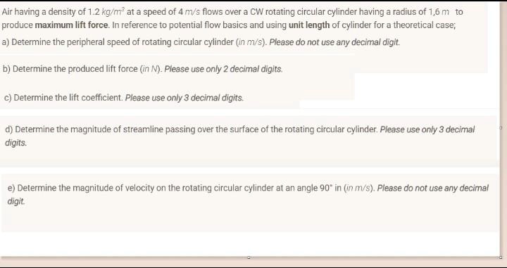 SOLVED: Air having a density of 1.2 kg/m at a speed of 4 m/s flows over ...