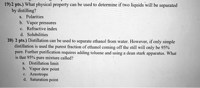 SOLVED: 19) 2 pts:) What physical property can be used to determine if ...
