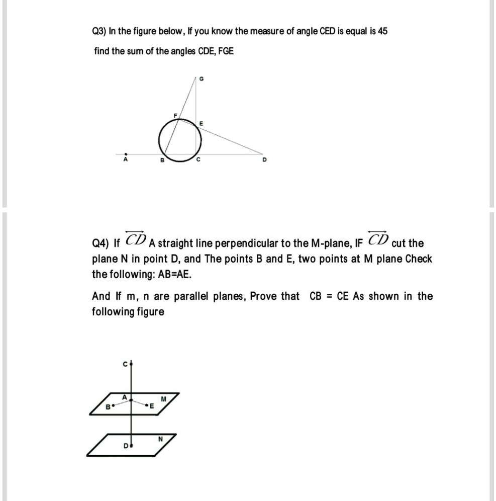 q3 in the figure below ifyou know the measure of angle ced is equal is 45 find the sum of the ...