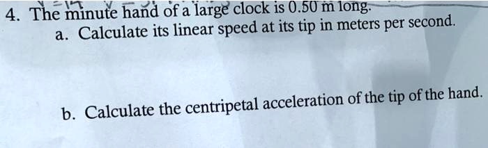 4 the minute hand of a large clock is 050 m long calculate...