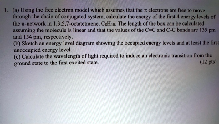 SOLVED: Using the free electron model, which assumes that the n electrons are free to move ...