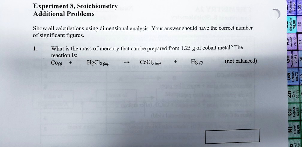SOLVED: Experiment 8, Stoichiometry Additional Problems J3 Show all calculations using ...