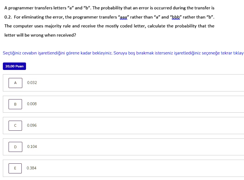 SOLVED: A programmer transfers letters 'a' and 'b'. The probability ...