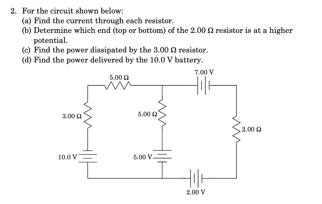 Solved 2 For The Circuit Shown Below A Find The Current Through