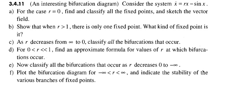 3411 an interesting bifurcation diagram consider the system xrx sin x a for the case r find and ...