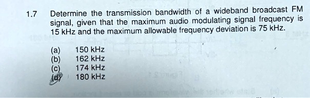 SOLVED: pls help，how to get the answer 180khz？pls explain，thanks 1.7 Determine the transmission ...