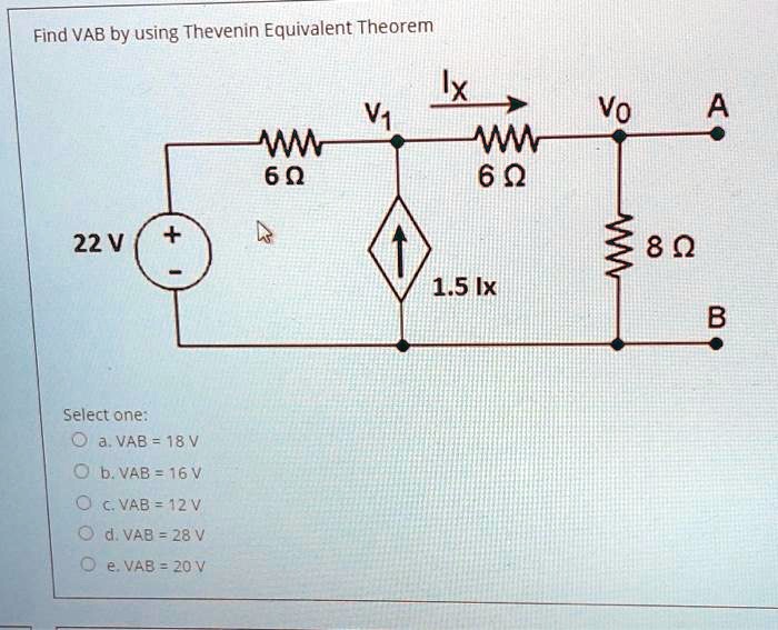 SOLVED: Find VAB by using Thevenin Equivalent Theorem Ix = 6 V1 = 6 Vo ...