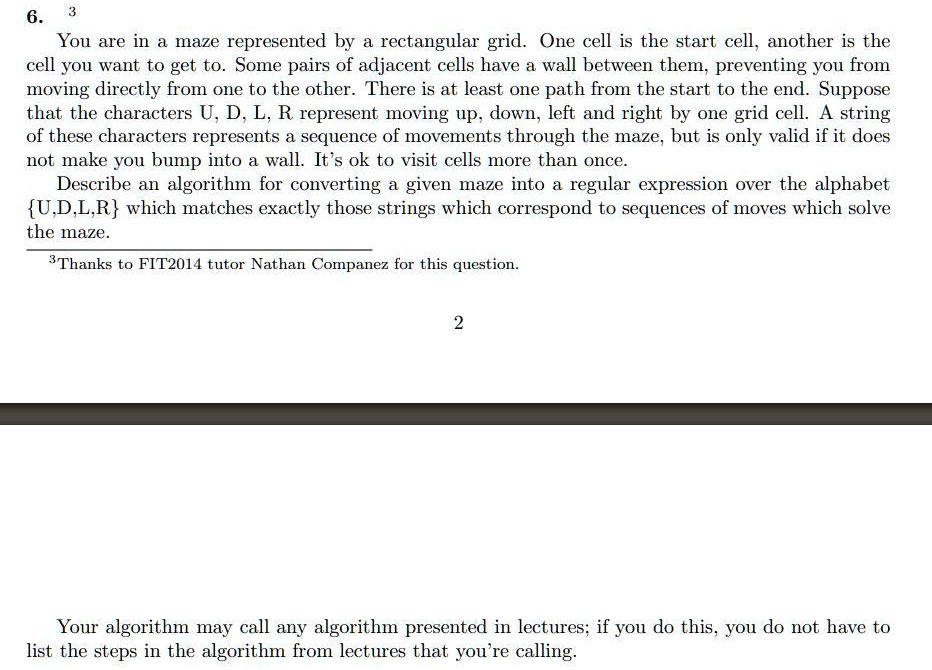 6. 3 You are in a maze represented by a rectangular grid. One cell is ...