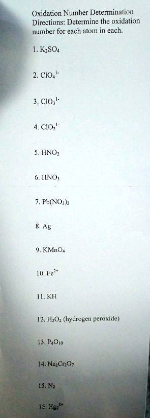 SOLVED: Oxidation Number Determination Directions: Determine the oxidation number for each atom ...