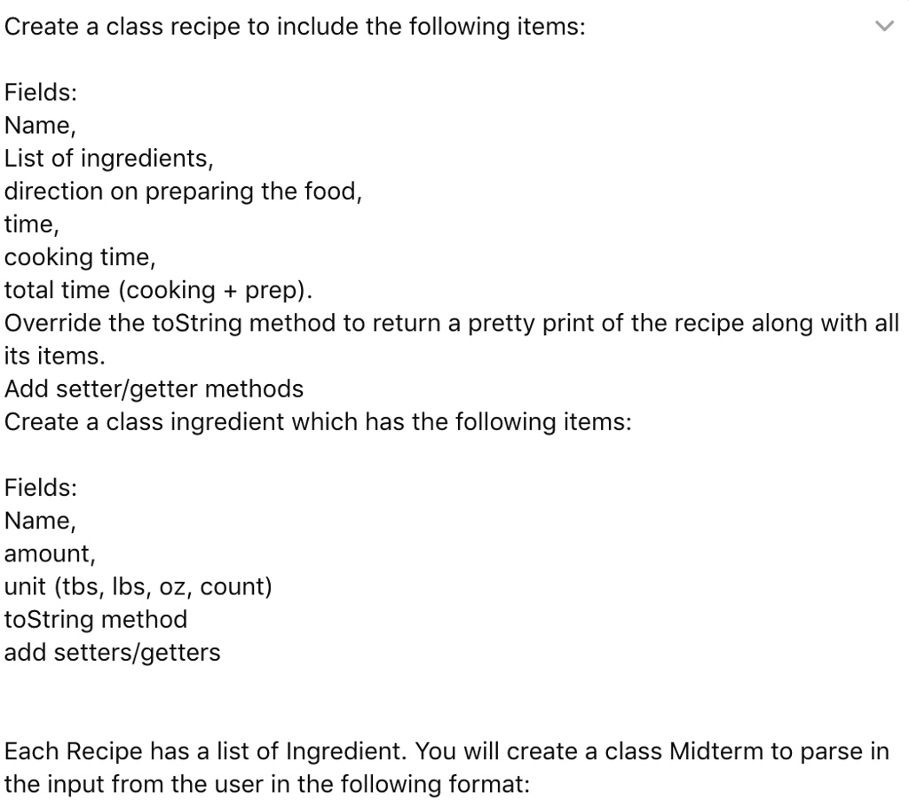 Create a class recipe to include the following items: Fields: Name ...