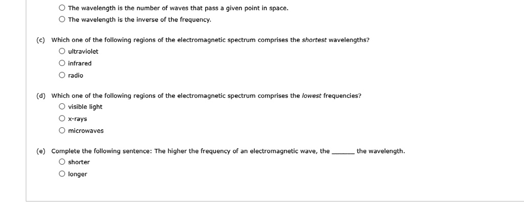 SOLVED: The wavelength is the number of waves that pass a given point ...