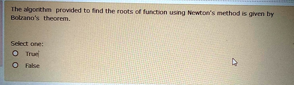 SOLVED: The algorithm provided to find the roots of function using ...