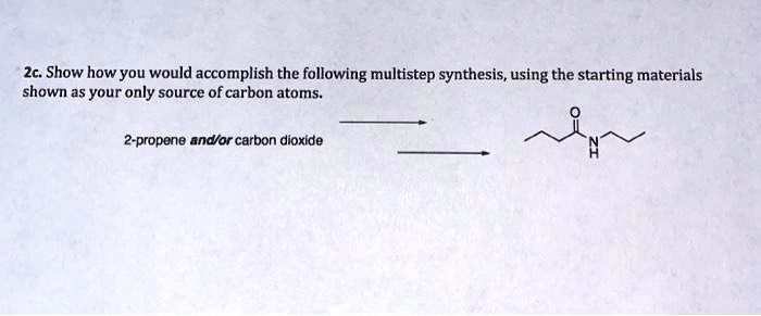 SOLVED: Zc. Show how you would accomplish the following multistep synthesis, using the starting ...