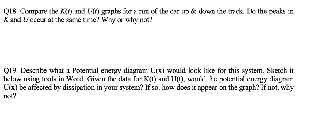 q1 compare the kt and ut graphs for a run of the car up down the track ...