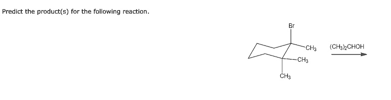 SOLVED: Predict the product(s) for the following reaction. CH3 (CH)CHOH ...