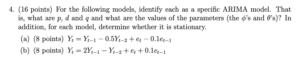SOLVED:(16 points) For the following models, identify each as specific ...