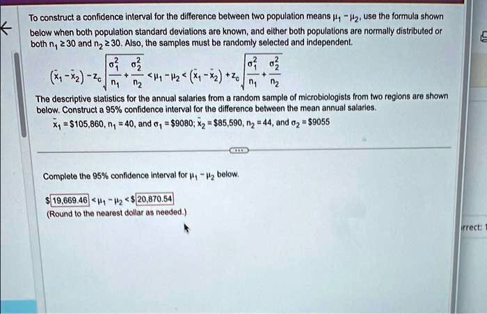 SOLVED: To construct a confidence interval for the difference between ...