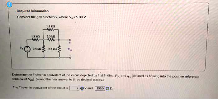 SOLVED: Text: Raquirad information Consider the given network, where V ...