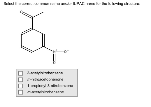 SOLVED: Select the correct common name andlor IUPAC name for the following structure: 3 ...