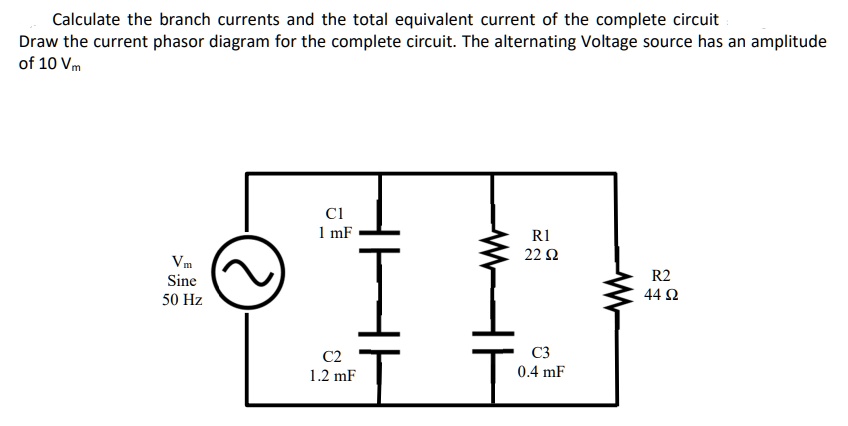please show step by step thanks calculate the branch currents and the ...