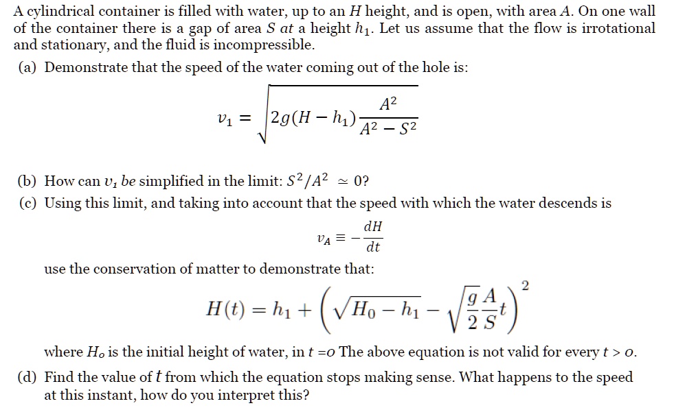 SOLVED: A cylindrical container is filled with water, up to a height H ...