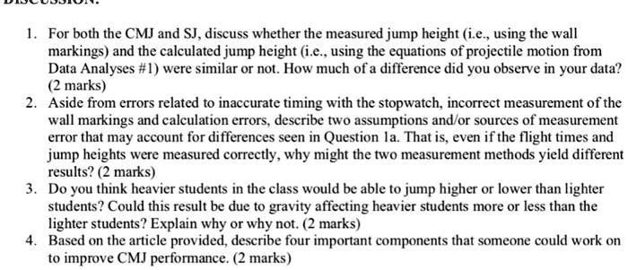 SOLVED: For both the CMJ and SJ, discuss whether the measured jump ...