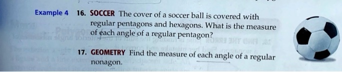 SOLVED: Example 16. SOCCER The cover of soccer ball is covered with ...