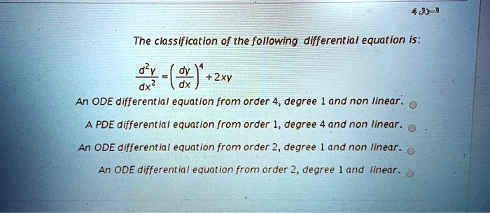 4 ui 9 the classification of the following differential equation is q 2v an ode differential ...