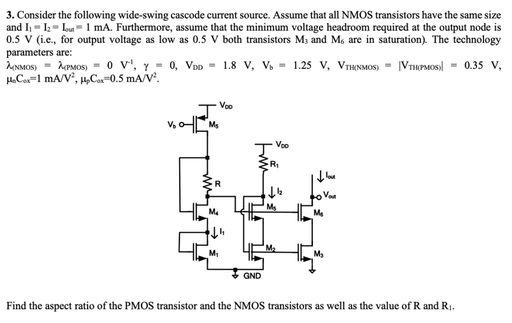 3 Consider The Following Wide Swing Cascode Current Source Assume That All Nmos Transistors